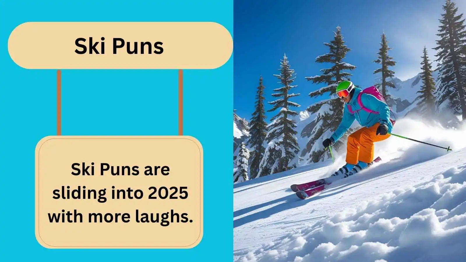 Ski Puns 2025 ️ That’ll Slope You Off Your Feet!