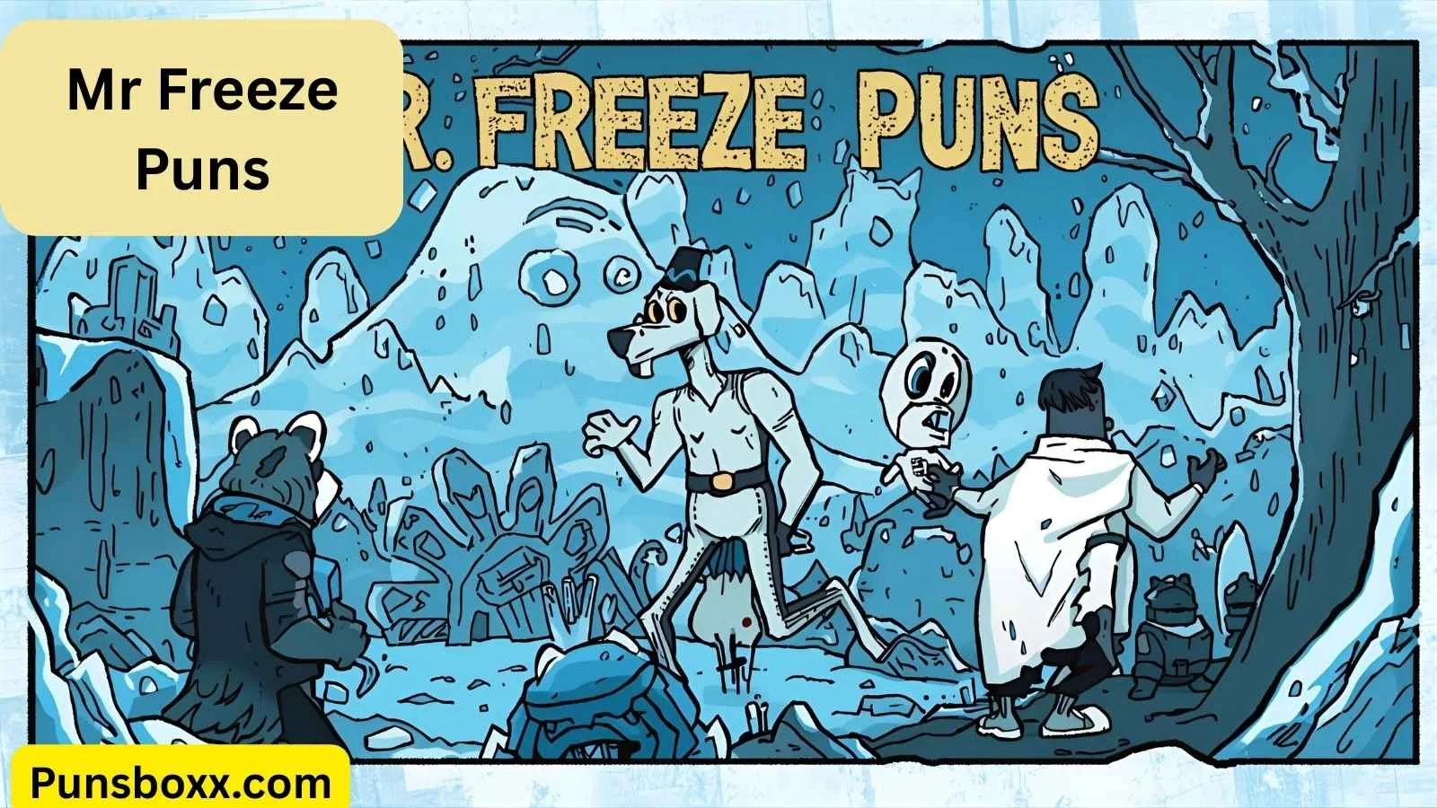 🧊 Laugh Out Loud With These Mr Freeze Puns